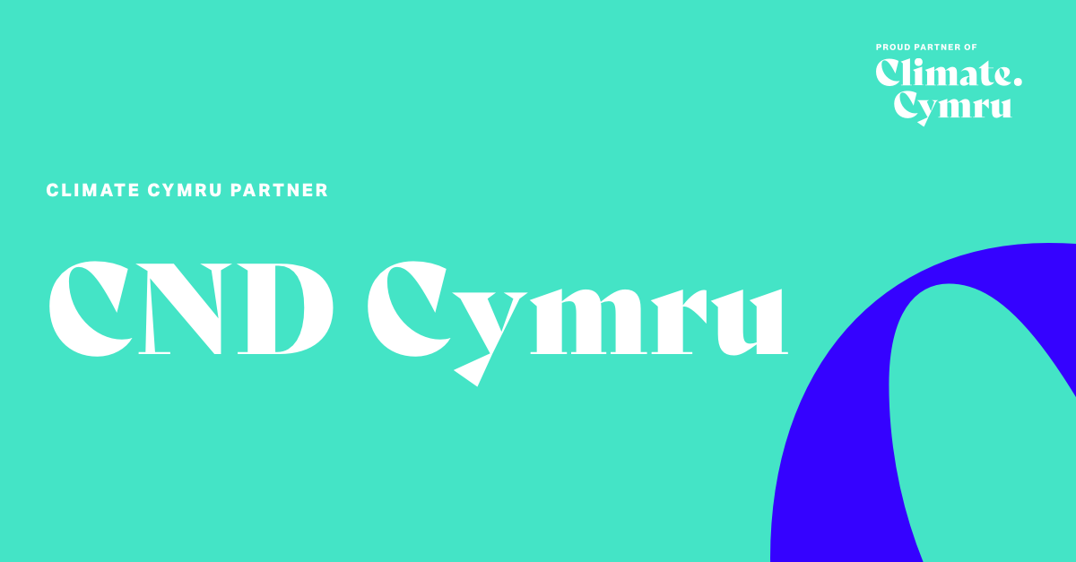 CND Cymru - Climate Cymru